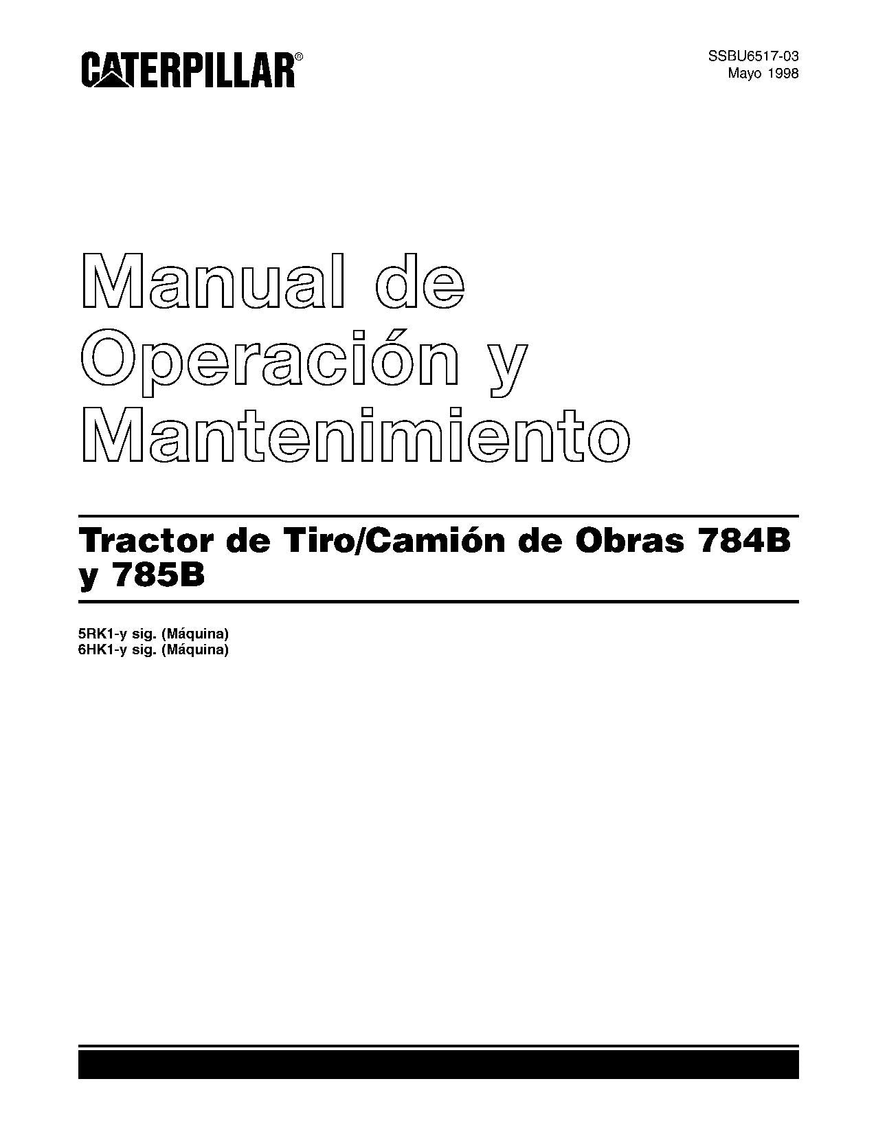 Caterpillar 784B 785B Tractor Manual de Operación y Mantenimiento Espa ...